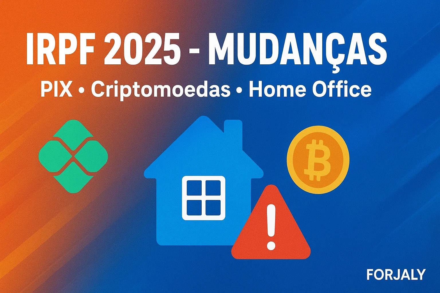 Calculadora IRPF 2025: Tabela Oficial Atualizada | Forjaly
